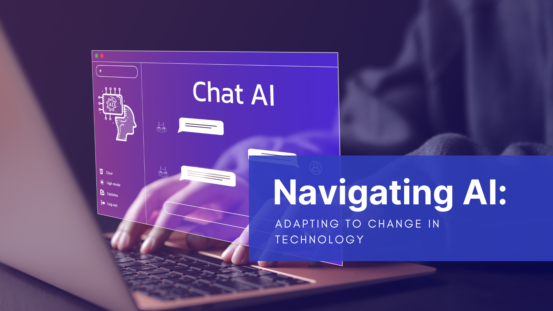 Navigating AI: Adapting to Change in Technology